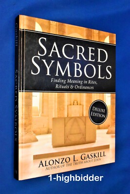 Sacred Symbols DELUXE EDITION Meaning in Rites Rituals & Ordinances ...