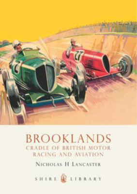 Brooklands (Shire Library), Nicholas H Lancaster, Used; Very Good Book ...