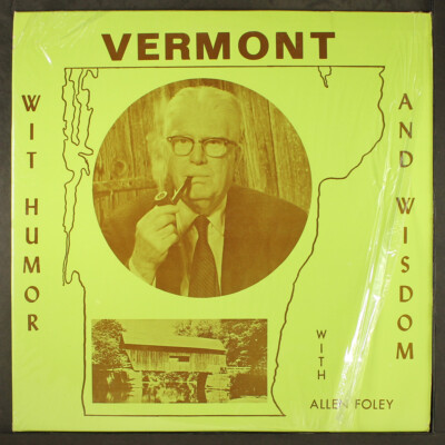 ALLEN FOLEY: vermont: wit, humor, and wisdom CENTURY 12" LP 33 RPM | eBay