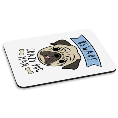 Beware Crazy Pug Man PC Computer Mouse Mat Pad - Funny Dog Animal Cute ...