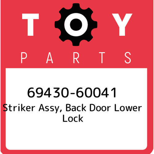 69430-60041 Toyota Striker assy, back door lower lock 6943060041, New ...
