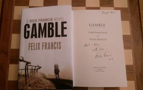Gamble SIGNED DATED Felix Francis (Hardback, 2011) 1st edition 1st ...