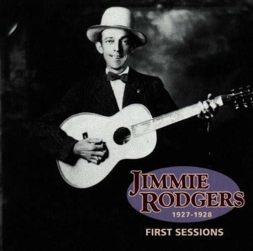 JIMMIE RODGERS - First Sessions 1927-1928 - Rounder Records CD | eBay