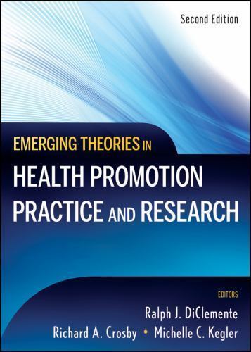 Emerging Theories in Health Promotion Practice and Research by Richard ...