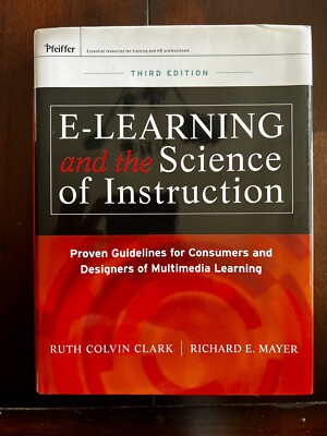 E-Learning and the Science of Instruction 3rd, Clark & Mayer ( GOOD ...