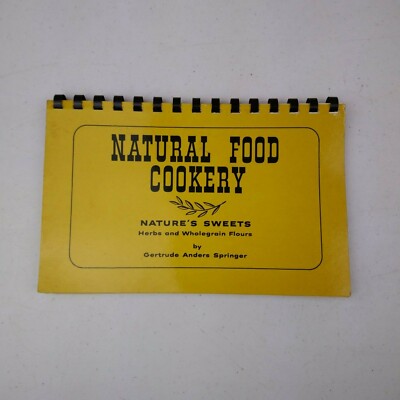 BVTG 1955 Natural Food Cookery Nature's Sweets Cookbook Gertrude Anders ...