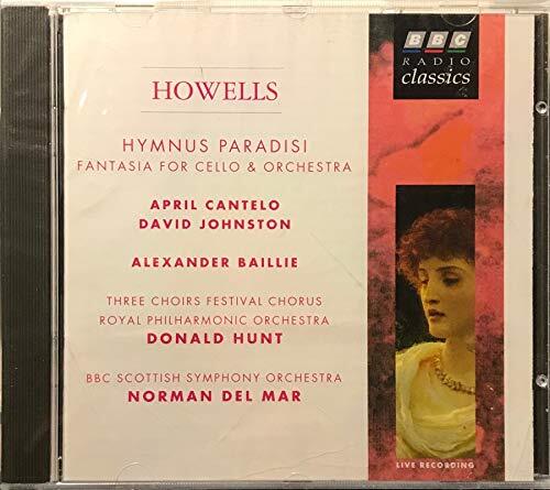 Howells: Hymnus Paradisi/ Fantasia for Cello and Orchestra - CD 79VG ...