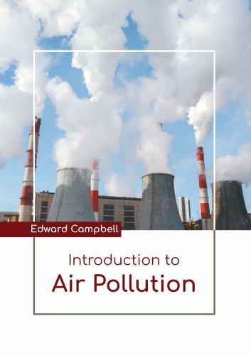 Introduction to Air Pollution, Hardcover by Campbell, Edward (EDT ...