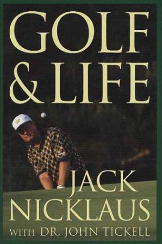 Golf & Life - hardcover, Jack Nicklaus, 0312322429 9780312322427| eBay