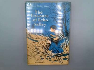 The Treasure of Echo Valley ... Illustrated by Anne Linton - Frances ...