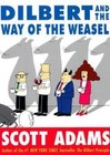Dilbert and the Way of the Weasel by Scott Adams (2002, Hardcover ...