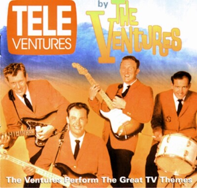 Tele-Ventures: The Ventures Perform the Great TV Themes by The Ventures (CD) 724385373824| eBay