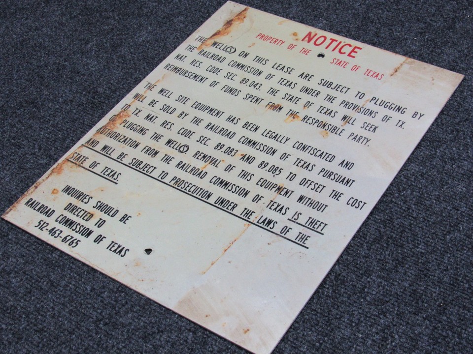 VINTAGE TEXAS RAILROAD COMMISSION OIL WELL CONFISCATED SIGN PUMP GAS ...