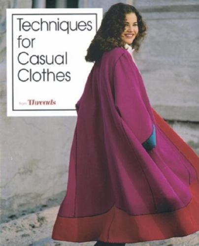 Techniques for Casual Clothes from Threads by Threads Magazine ...