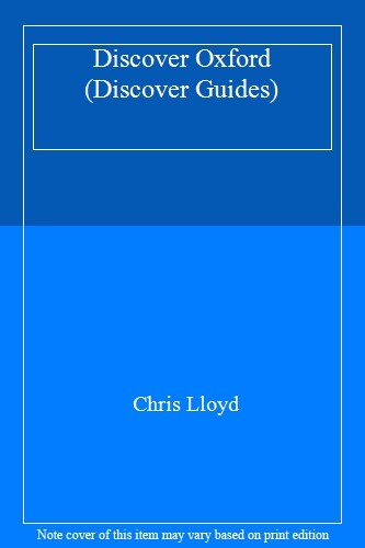 Discover Oxford (Discover Guides) By Chris Lloyd | eBay