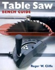 Table Saw Bench Guide (Bench Guides) - Paperback By Cliffe, Roger W ...