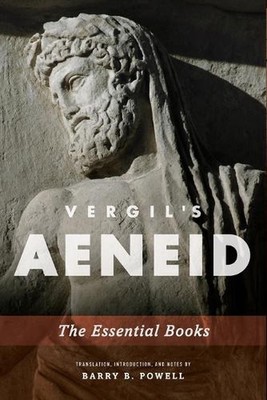 Vergil's Aeneid: The Essential Books by Barry B. Powell (English ...