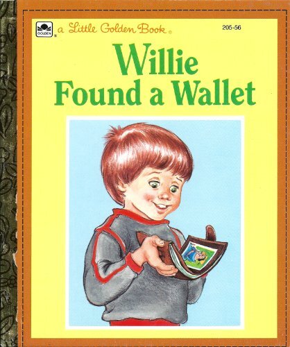 WILLIE FOUND A WALLET (A LITTLE GOLDEN BOOK) By Mary Beth Markham ...