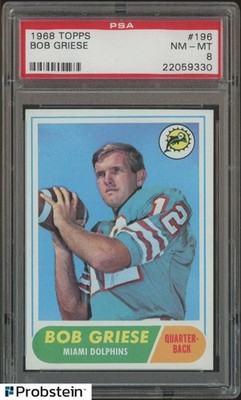 1968 Topps Football #196 Bob Griese Miami Dolphins RC Rookie HOF PSA 8 ...