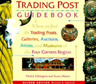 Trading Post Guidebook: Where to Find the Trading Posts, Galleries ...