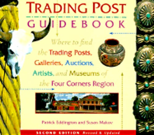 Trading Post Guidebook: Where to Find the Trading Posts, Galleries ...