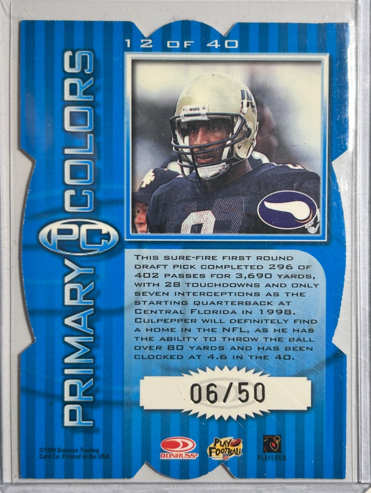 Daunte Culpepper RC #/50 Primary Colors Blue 1999 Donruss Elite Rookie ...