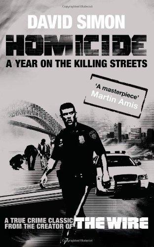 Homicide: By David Simon 9781847673114 | eBay Australia