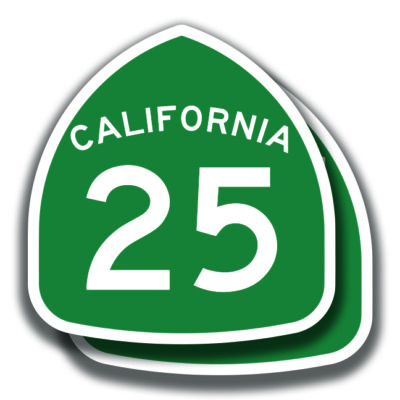 CALIFORNIA STATE ROUTE 25 STICKER 2 Decals Road Sign Bogo Highway ...
