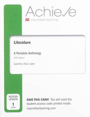 Achieve with Literature: A Portable Anthology (Six-Months Access ...