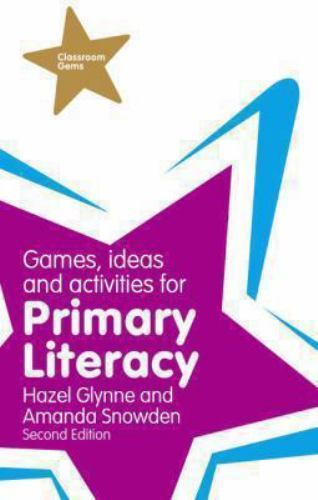 Games, Ideas and Activities for Primary Literacy by Amanda Snowden and ...