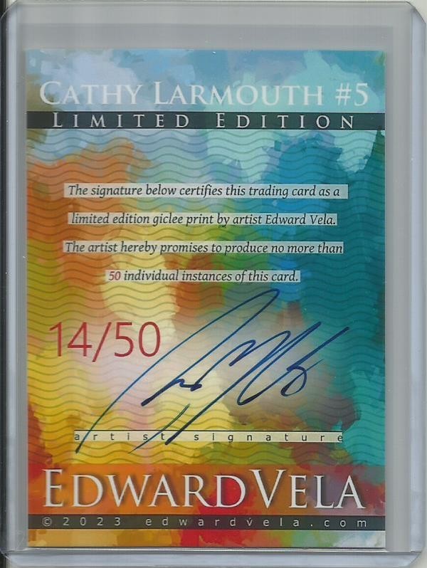 2023 Cathy Larmouth #5 Edward Vela Giclee Art Card Signed Ltd Ed 14/50 ...