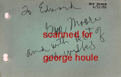 GAR MOORE - SIGNED - BORIS KARLOFF - ABBOTT & COSTELLO - NANCY WALKER ...