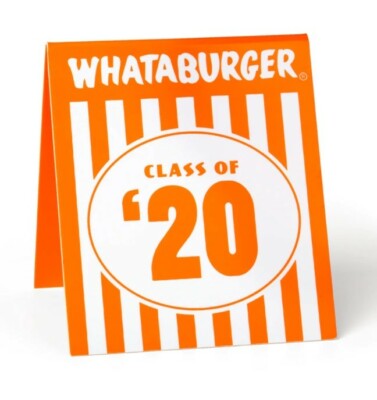 NEW ~ Whataburger CLASS OF '20 TABLE TENT ~ | eBay