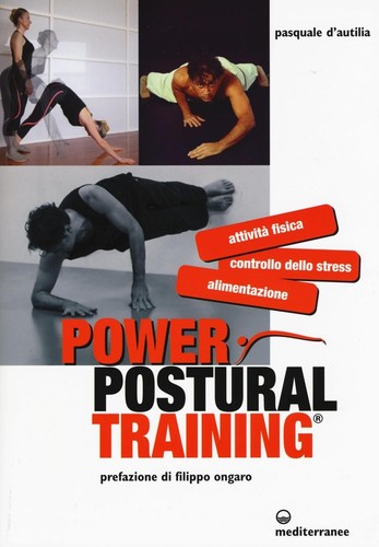 Libro Nuovo - Pasquale D'Autilia - Power Postural Training - Edizioni Mediterra 9788827226780 | eBay