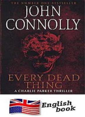 Every Dead Thing By John Connolly. 9781444712834 | eBay