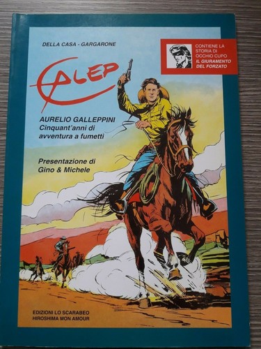 Galep Cinquante'Ans Di Aventure En Bandes Dessinées Aurelio Galleppini ...