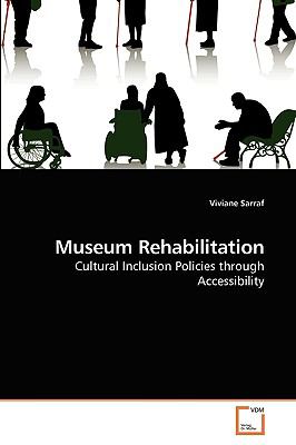 Museum Rehabilitation by Viviane Sarraf (2010, Trade Paperback) for ...