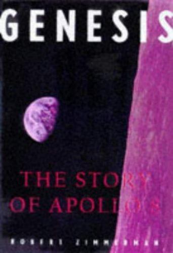 The Story of Apollo 8 by Robert Zimmerman 9781568581187| eBay