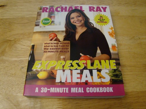 Cook Book Rachael Ray Express Lane Meals A 30-Minute Meal Cookbook PB ...