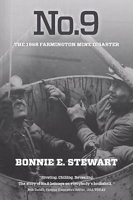 No.9: The 1968 Farmington Mine Disaster by Bonnie E. Stewart (Paperback ...