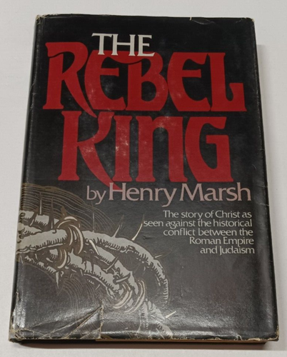 The Rebel King by Henry Marsh (Coward, McCann & Geoghegan, 1975) | eBay