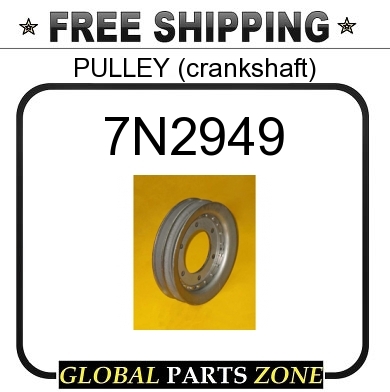 7N2949 - PULLEY (crankshaft) 2645887 for Caterpillar (CAT) | eBay
