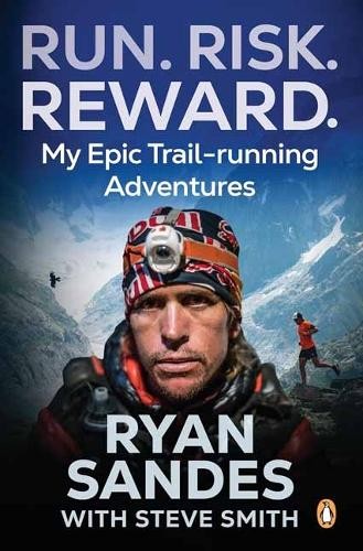 Ryan Sandes Steve Smith Run. Risk. Reward. (Paperback) 9781776391592 ...