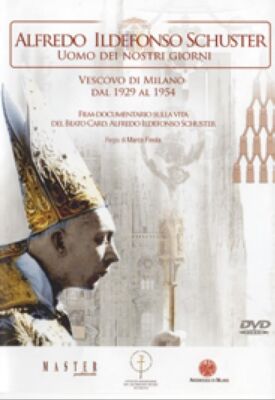 Dvd Alfredo Ildefonso Schuster - Uomo Dei Nostri Giorni | eBay