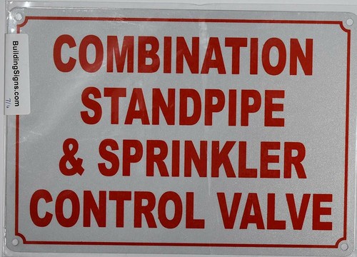 Combination Standpipe & Sprinkler Control Valve Sign (!White, 7X10 ...