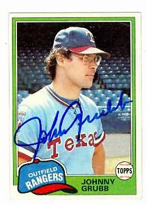 Johnny Grubb autographed Baseball Card (Texas Rangers) 1981 Topps #545 ...