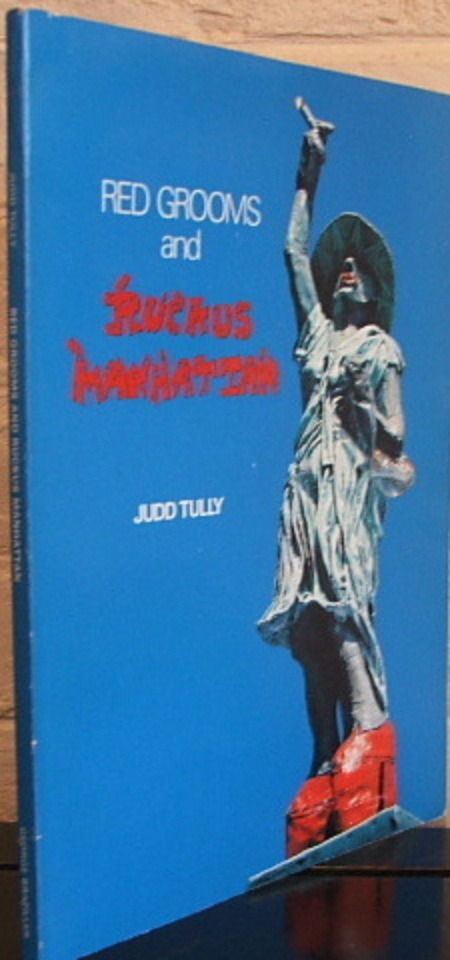 Red Grooms and Ruckus Manhattan by Judd Tully (1977, Trade Paperback ...
