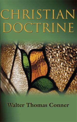 Christian Doctrine by W. T. Conner (1998, Trade Paperback) for sale ...