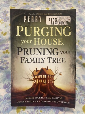 BOOK PERRY STONE Purging your House Pruning Family Tree rid Home of ...