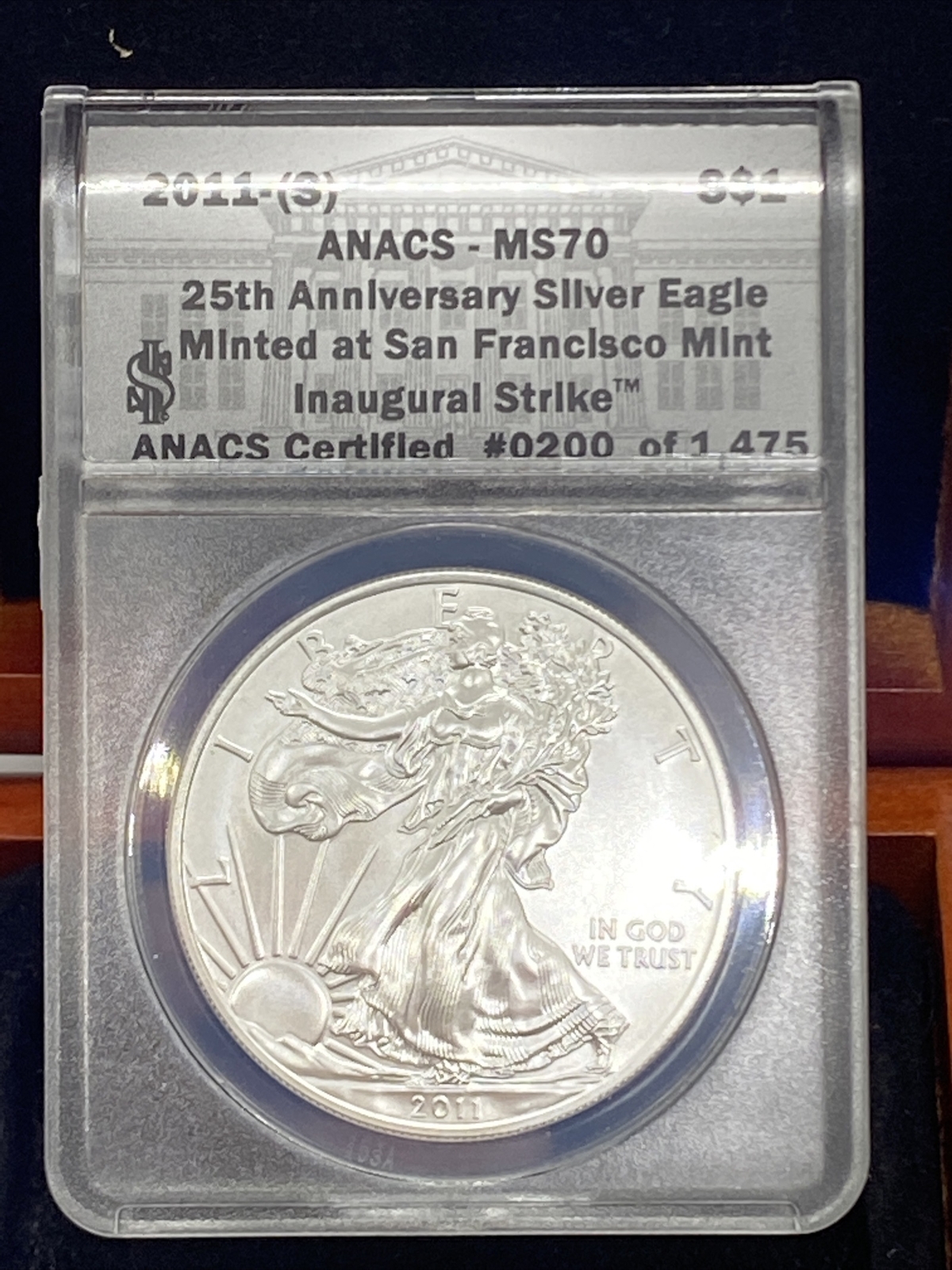 2011-(S) AMERICAN SILVER EAGLE MS70 ANACS 25TH ANNIVERSARY "INAUGURAL ...